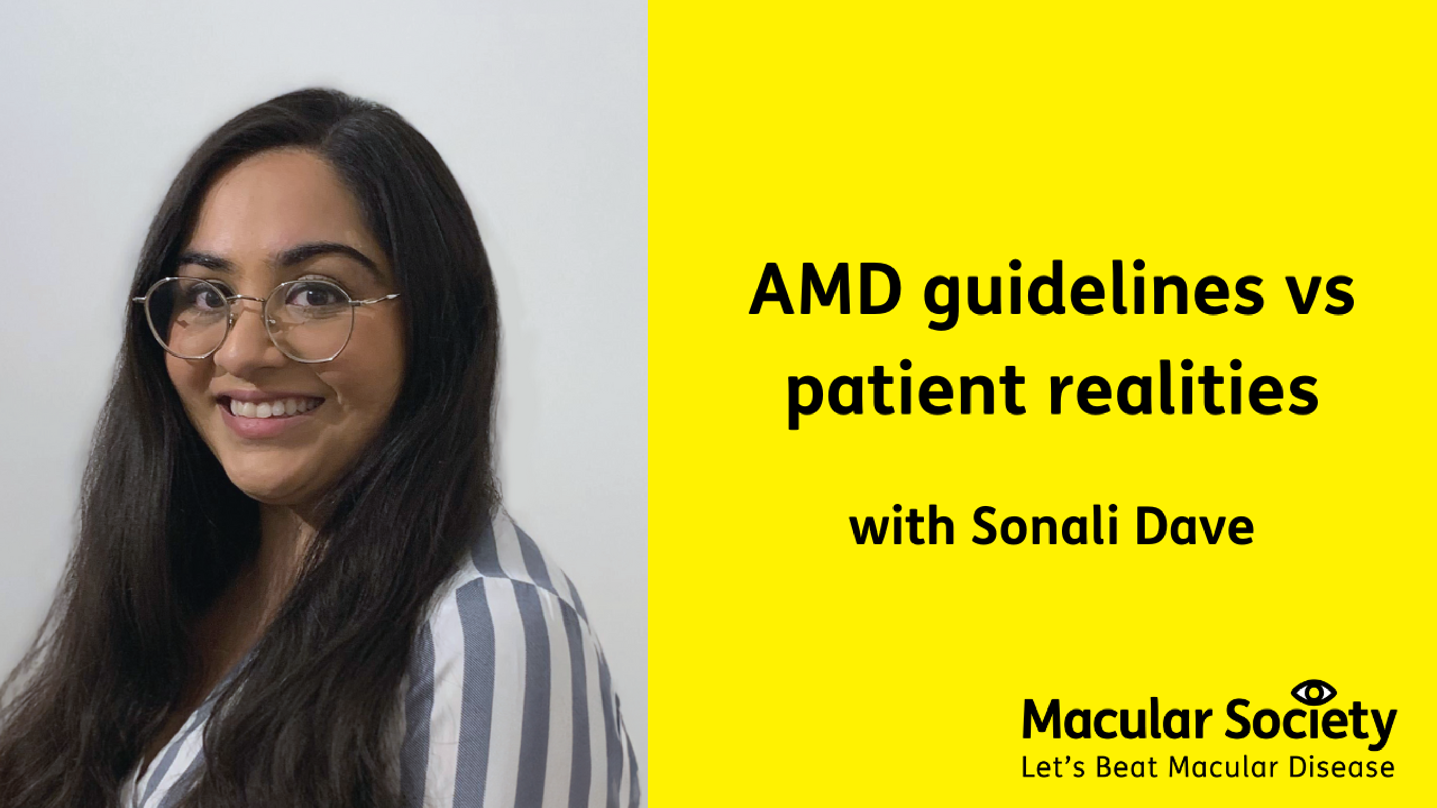 AMD guidelines vs patient realities - Macular Society